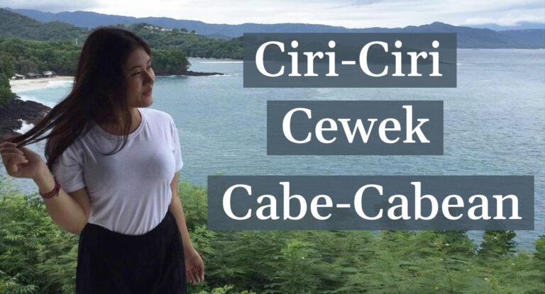 10 Tanda Pasti Dari Cewek Cabe-Cabean - Dzargon